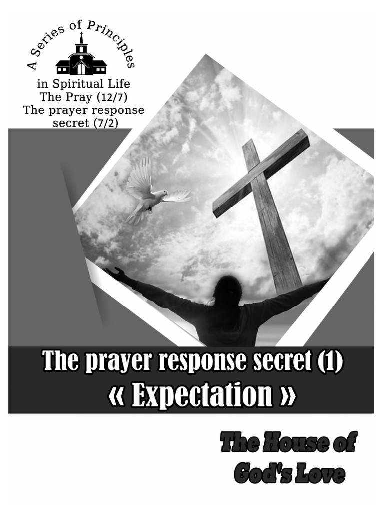 The prayer response secret | PDF | Prayer | Jesus