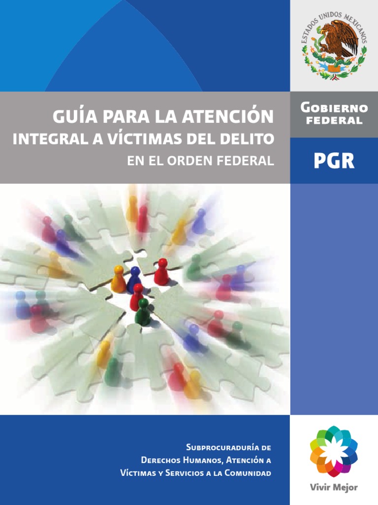 Guia para La Atencion Integral de Victimas Del Delito en El Orden ...