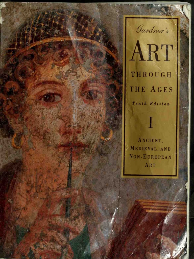 Gardners Art Through The Ages - Ancient, Medieval and Non-European Art ...