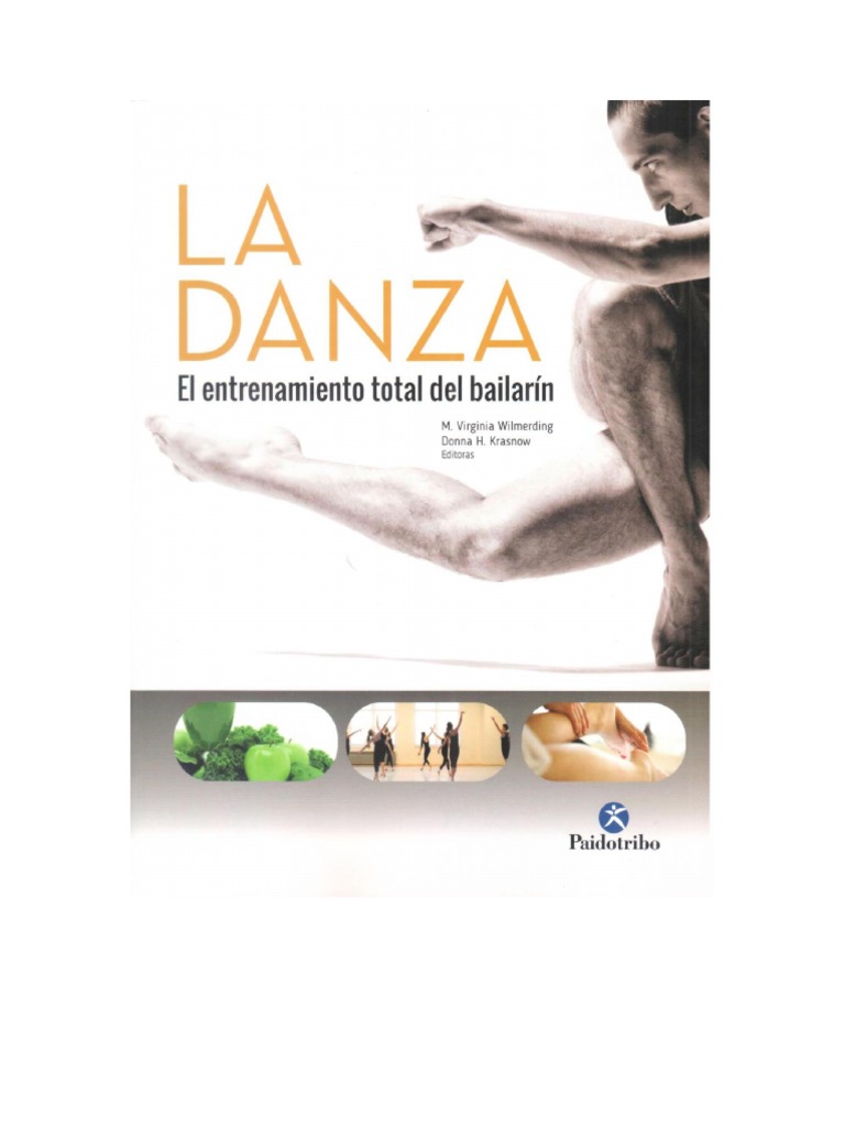 Libro. La Danza. El Entrenamiento Total Del Bailarín | PDF
