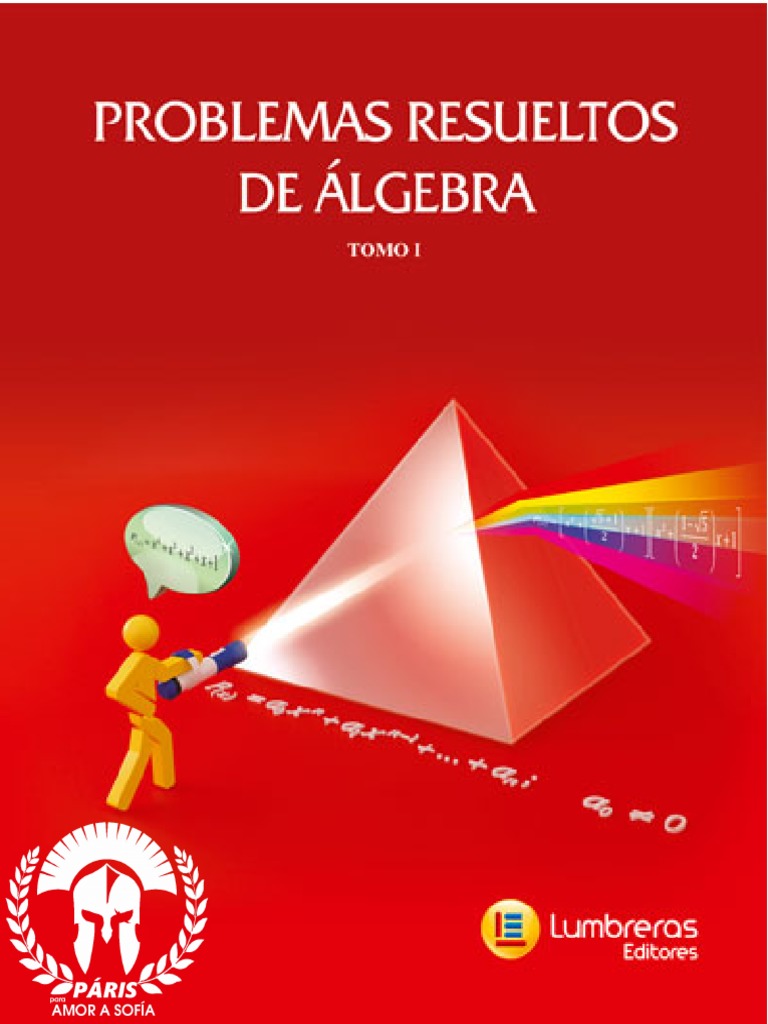 álgebra I Problemas Resueltos Lumbreras Pdf