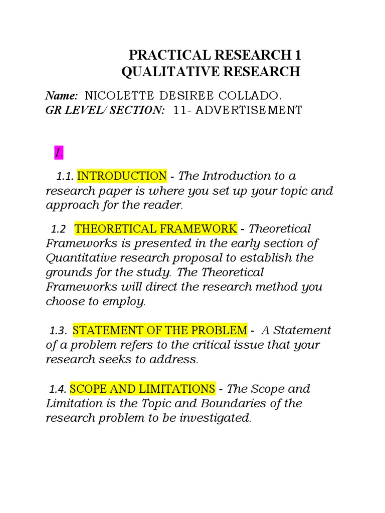 Practical Research 1 Qualitative Research: Name: Nicolette Desiree Collado. GR Level/ Section ...