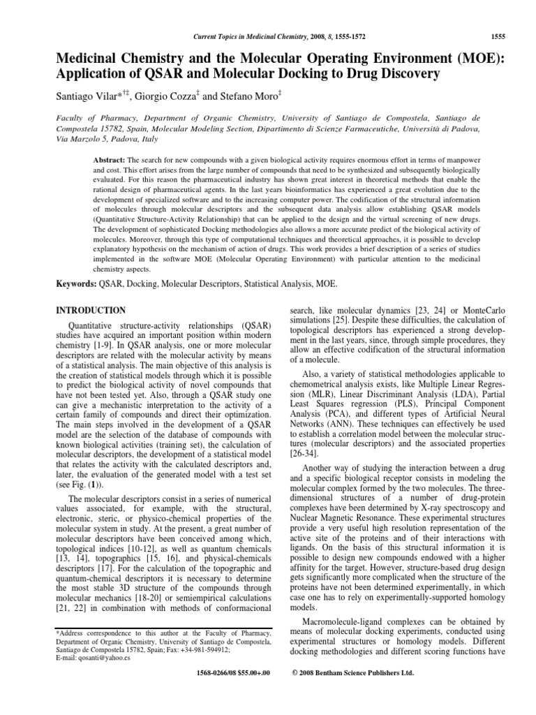 Medicinal Chemistry and The Molecular Operating Environment (MOE ...