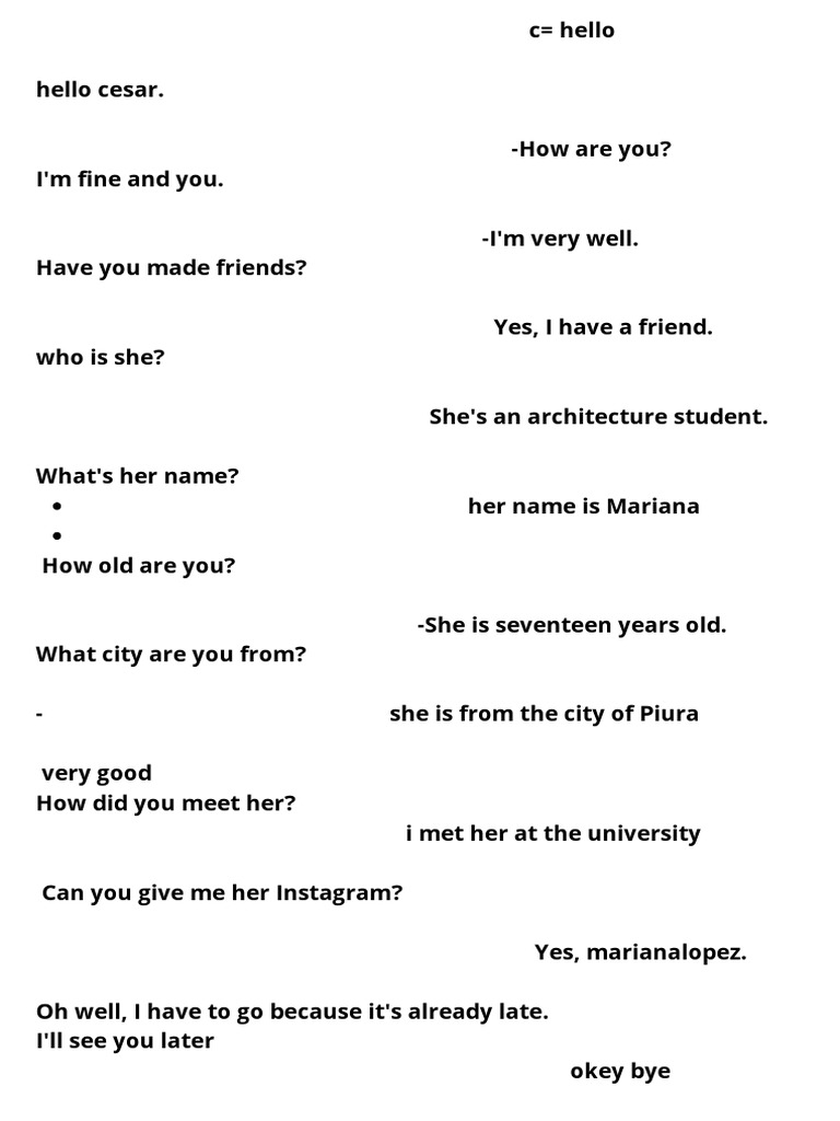-Hello Hello Cesar. -How Are You I'm Fine and You. -I'm Very Well. Have ...