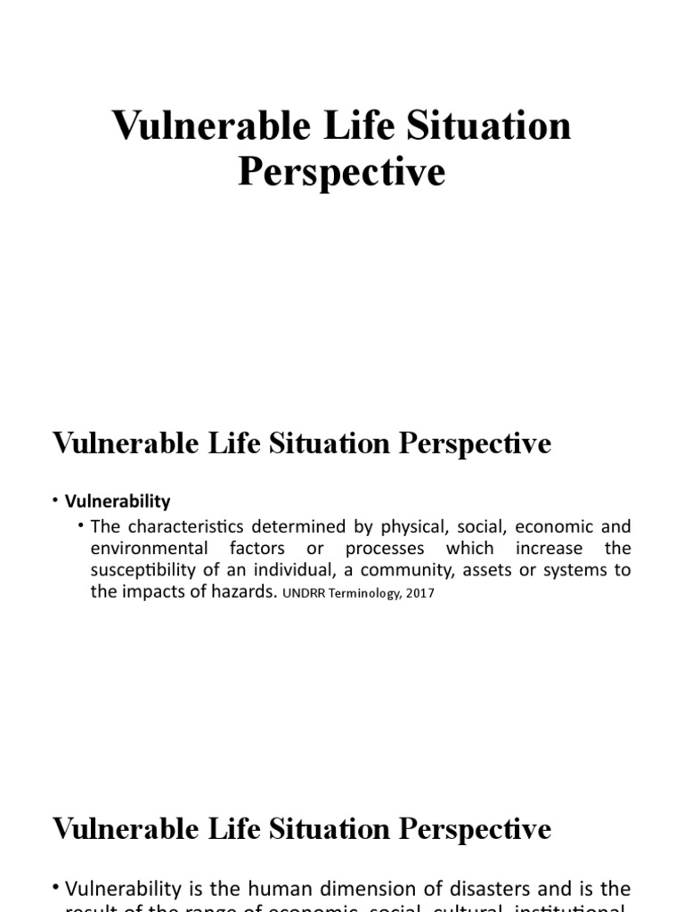 Vulnerable Life Situation Perspective | PDF | Vulnerability | Hazards