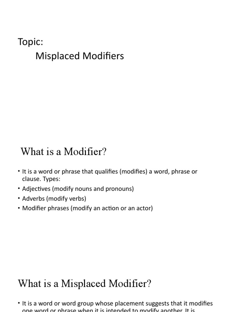 Misplaced Modifier | PDF | Adverb | Adjective