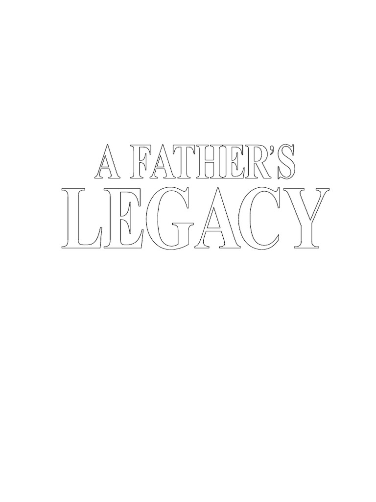 A Father's Legacy | PDF