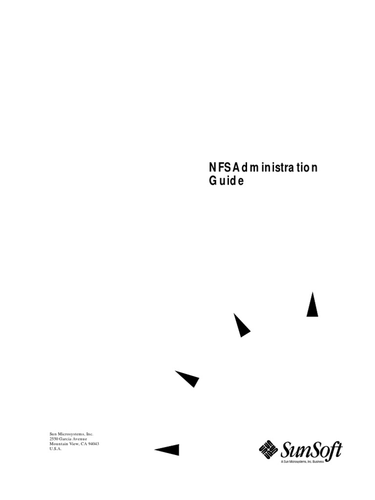 NFS Administration Guide: Sun Microsystems, Inc. 2550 Garcia Avenue ...