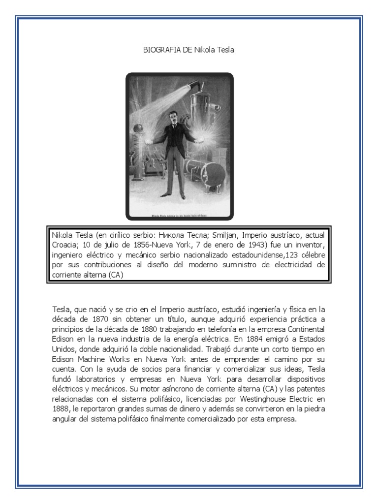 BIOGRAFIA DE Nikola Tesla | PDF | Nikola Tesla | Ingenieria Eléctrica BIOGRAFIA DE Nikola Tesla | PDF | Nikola Tesla | Ingenieria Eléctrica