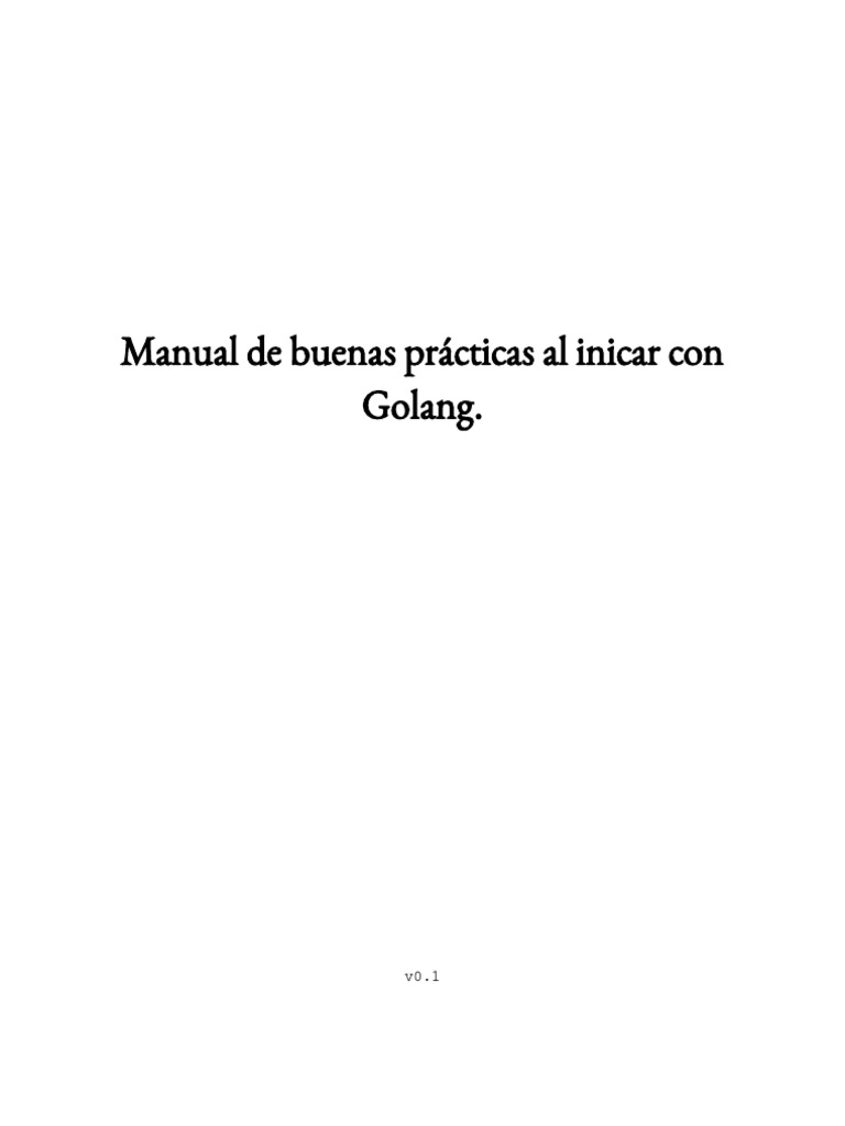 Golang - Manual de Buenas Prácticas | PDF | Programación de ...
