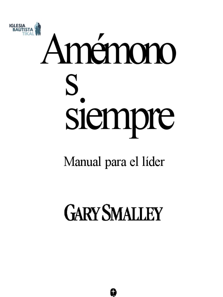 Amemonos Siempre Manual Del Lider PDF | PDF | Esposa | Liderazgo