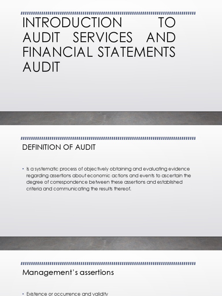 Introduction To Audit Services and Financial Statements Audit | PDF ...