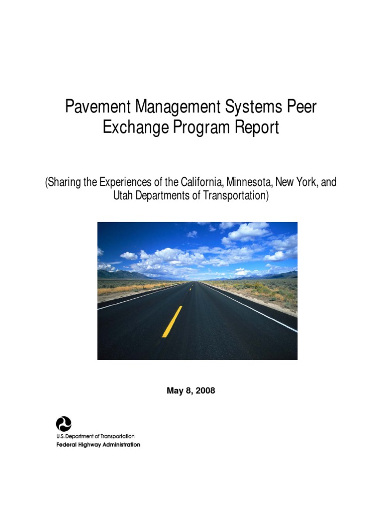 (FHWA, 2008) Pavement Management Systems Peer Exchange Program Report ...