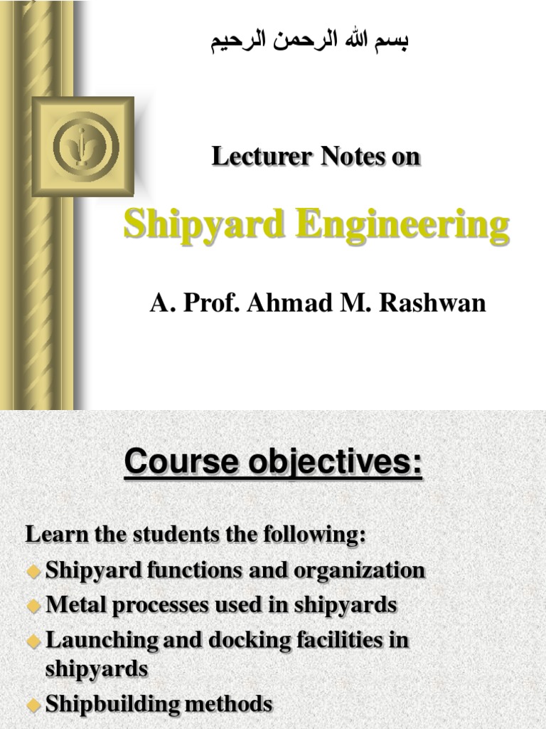 Lecture1 Shipyard Engineering | PDF