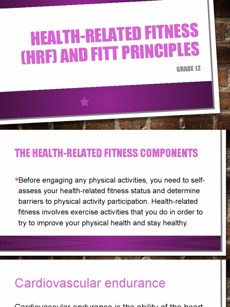 Health Related Fitness HRF and FITT Principles | PDF | Physical Fitness ...