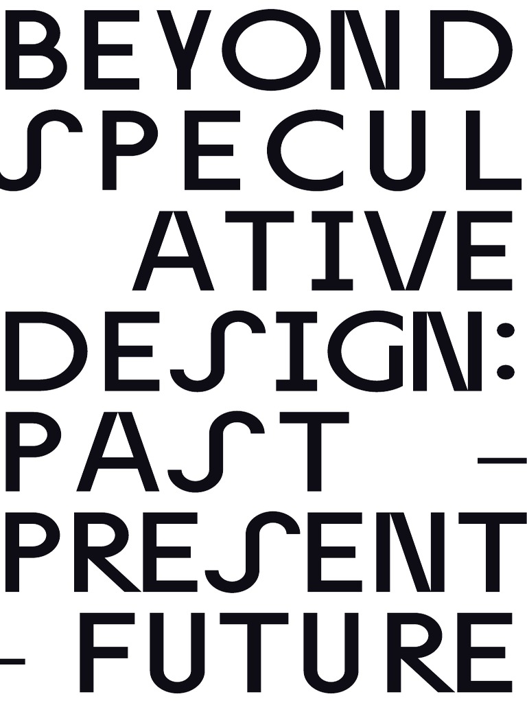 Beyond Speculative Design Insights | PDF | Design