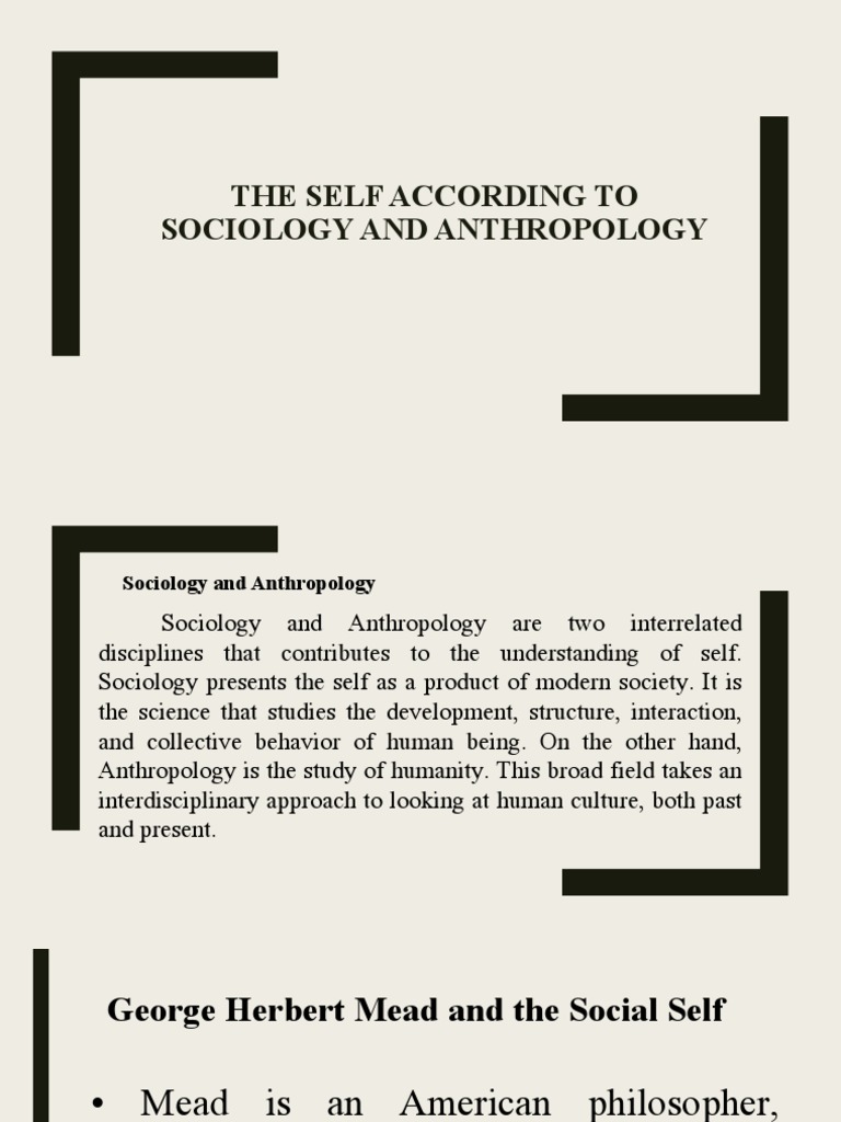 The Self According To Sociology and Anthropology | PDF | Sociology | Anthropology