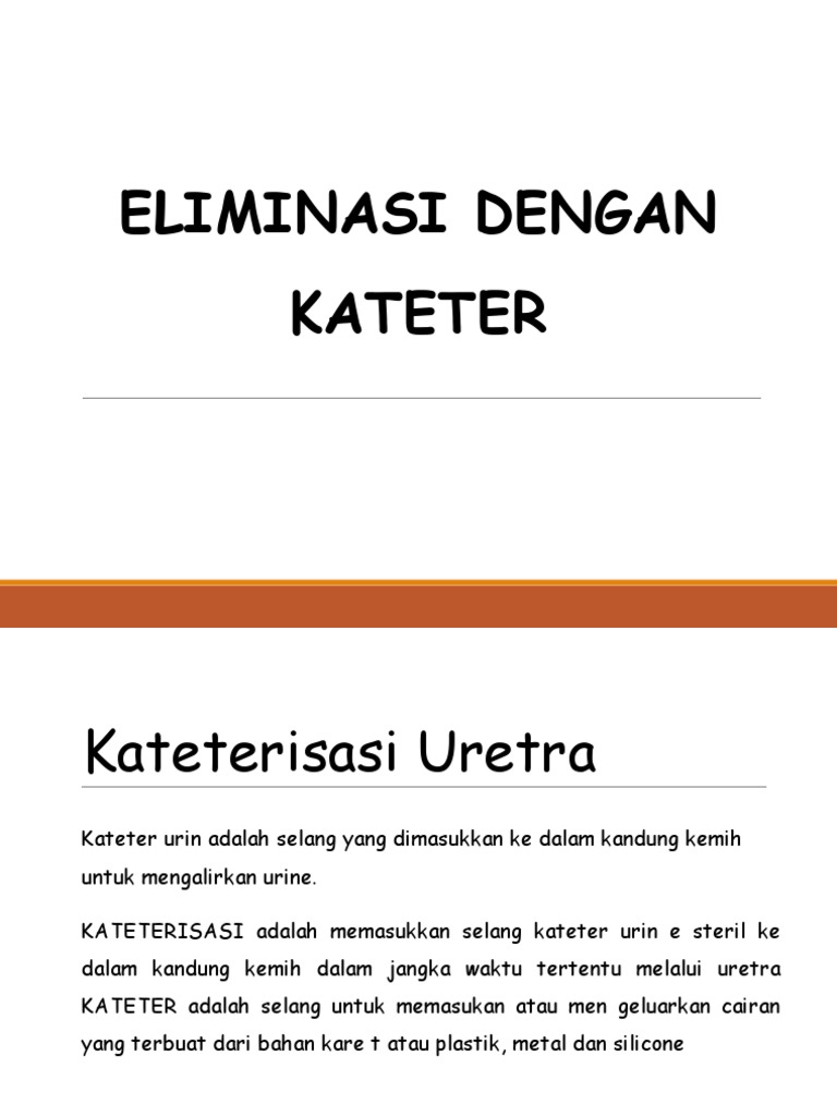 Eliminasi Dengan Kateter | PDF