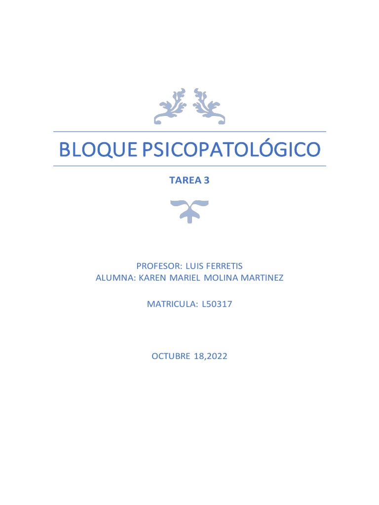 TAREA 3 - Karen Mariel Molina MTZ - 18 Octubre 22 | PDF | Neurosis ...
