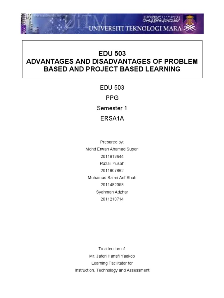Advantages and Disadvantages of Problem Based and Project Based ...