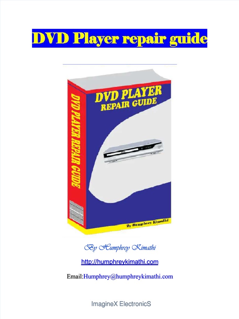 DVD Player Repair Guide by Humphrey Kimathi | PDF | Rectifier | Power ...