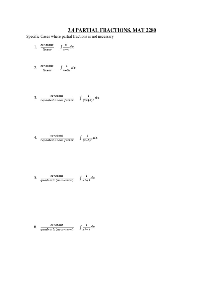 3.4 Partial Fractions, Mat 2280: Specific Cases Where Partial Fractions ...