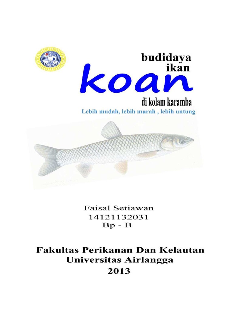 Budidaya Ikan Koan Di Kolam Keramba Lebih Mudah, Lebih Murah, Lebih Untung (Faisal Setiawan) | PDF