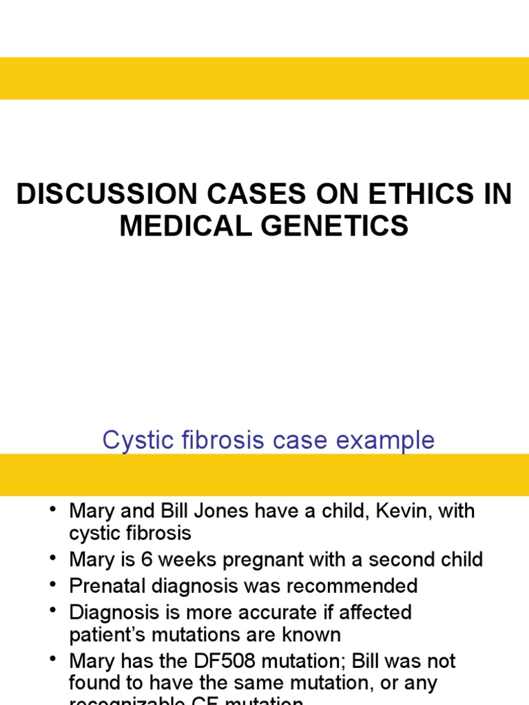 Medical Genetics Ethics Cases For Interviews | PDF | Genetic Testing ...