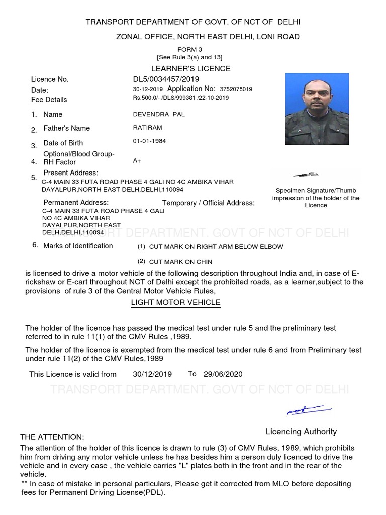 Transport Department. Govt of NCT of Delhi: Licence No. Date ...