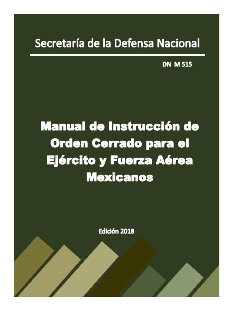 Manual de Instrucción de Orden Cerrado para el Ejército y Fuerza Aérea ...