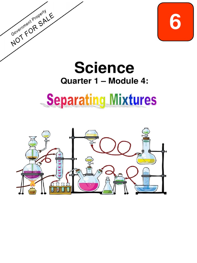 SCIENCE 6 - Q1 - W4 - Mod4 | PDF | Filtration | Mixture