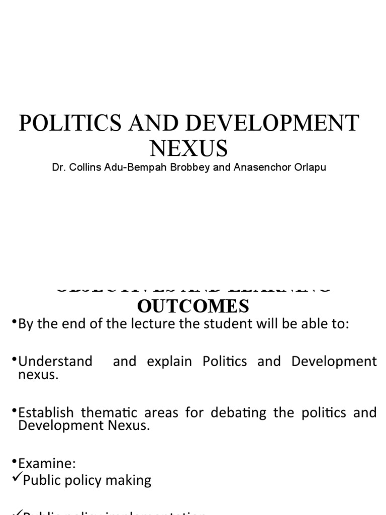 Week 7-8 POLITICS & Development Nexus | PDF | Economics | State (Polity)