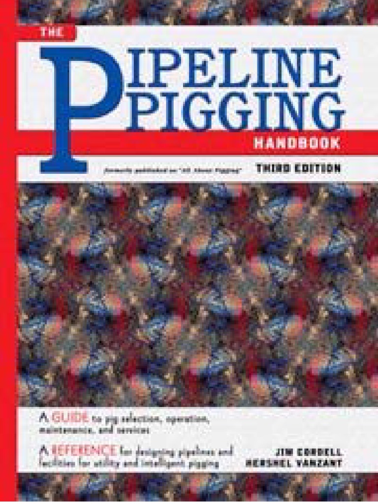 Pipeline Pigging Handbook 1 | PDF
