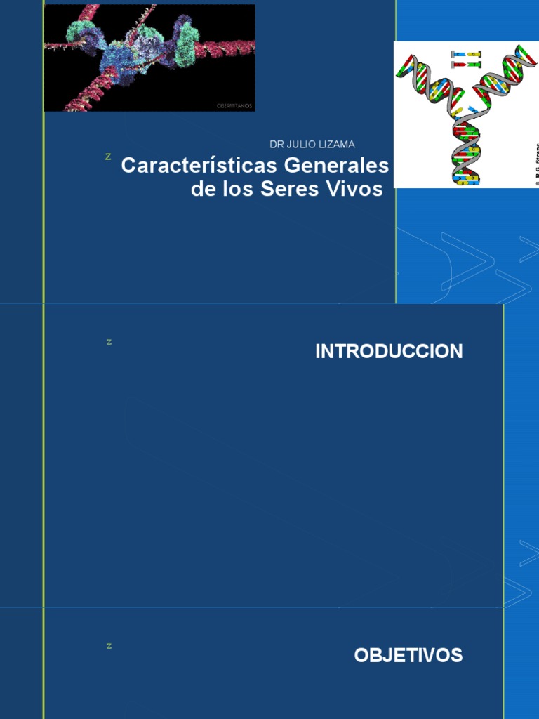 Características generales de los seres vivos: una introducción a la ...