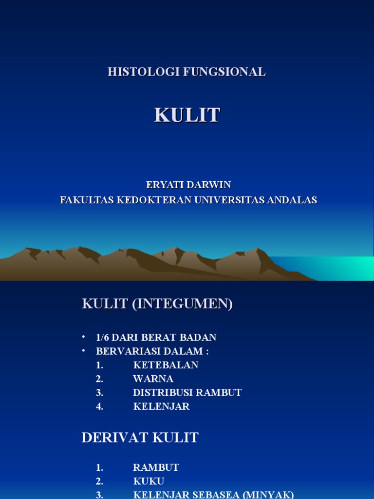 Histologi dan Fungsi Kulit Manusia | PDF | Kesehatan Holistik | Sains & Matematika