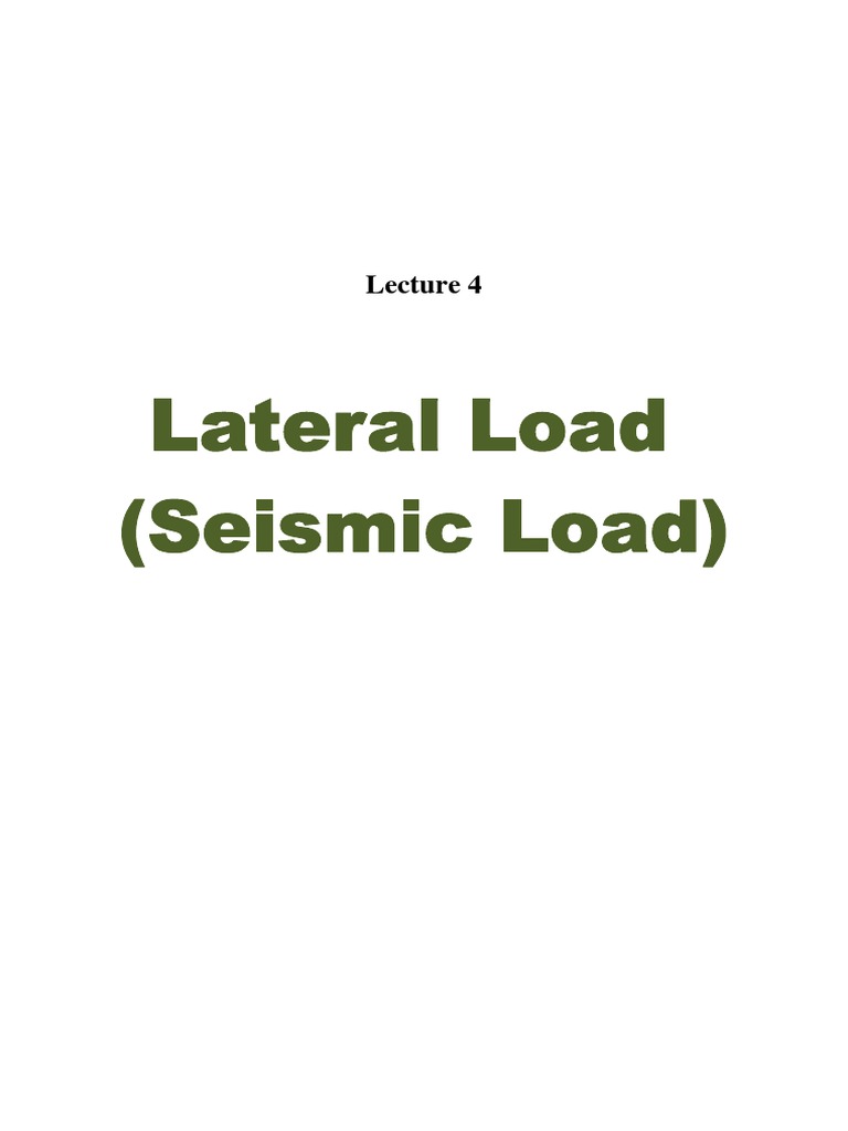 DSS Lecture Note 4 - Lateral Loads - Seismic Load | PDF | Earthquakes | Beam (Structure)