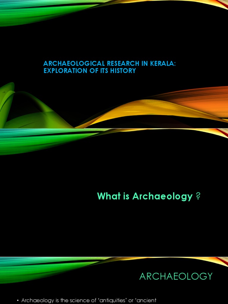 Archaeology in Kerala - Exploration of Its History | PDF | Archaeology ...