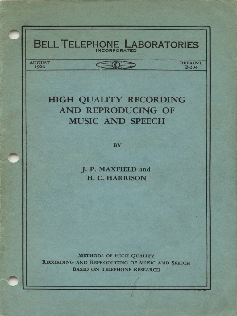 High Quality Recording and Reproducing of Music and Speech (1926 ...