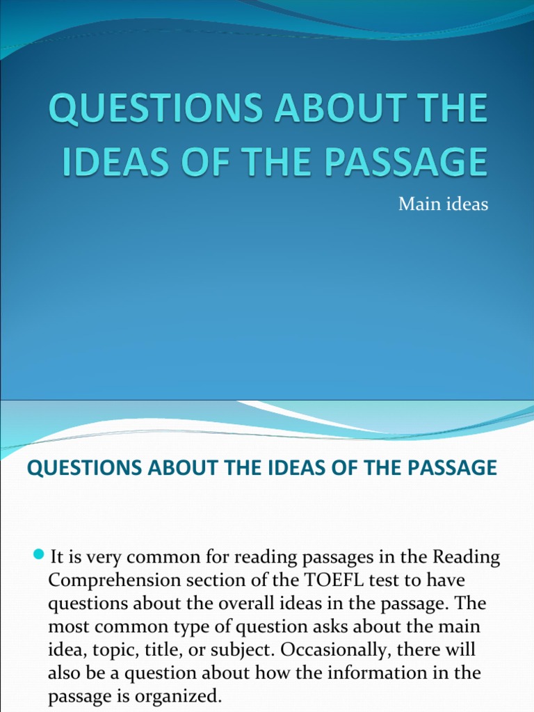 Questions About The Ideas of The Passage | PDF | Idea | Reason