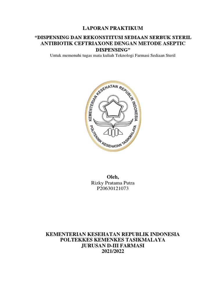Rizky Pratama Putra - Laporan Praktikum Dispensing Ceftriaxone | PDF | Pengembangan Diri ...