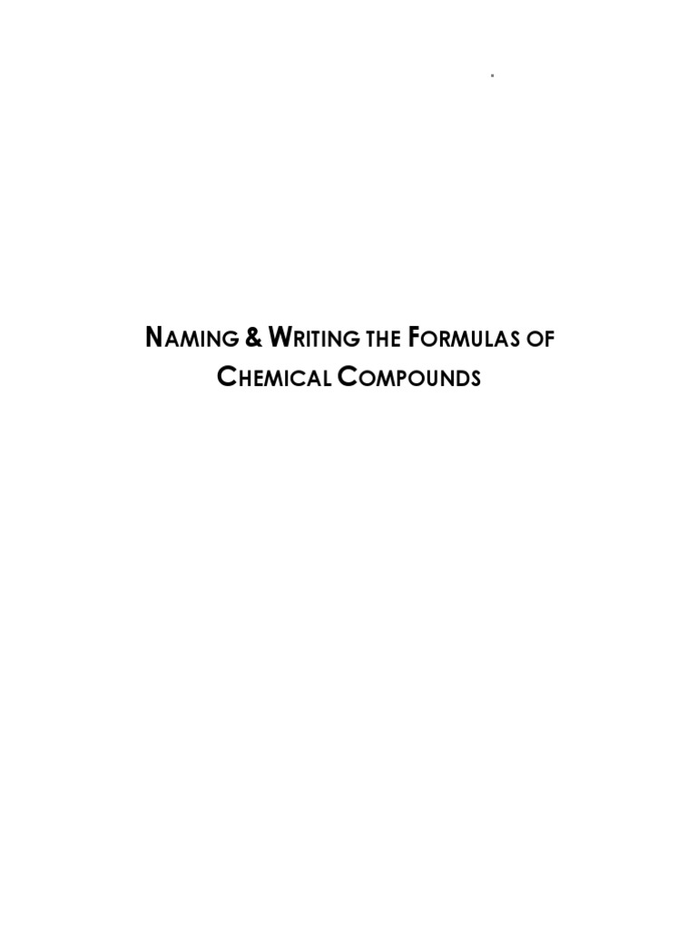SUMMARY Naming and Writing Formulas 1 | PDF | Chemical Compounds ...