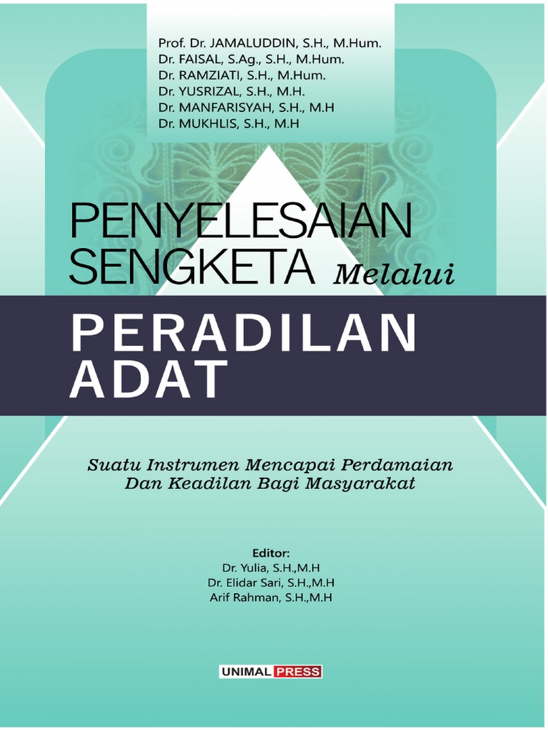 Penyelesaian Sengketa Melalui Peradilan Adat Suatu Instrumen Mencapai ...