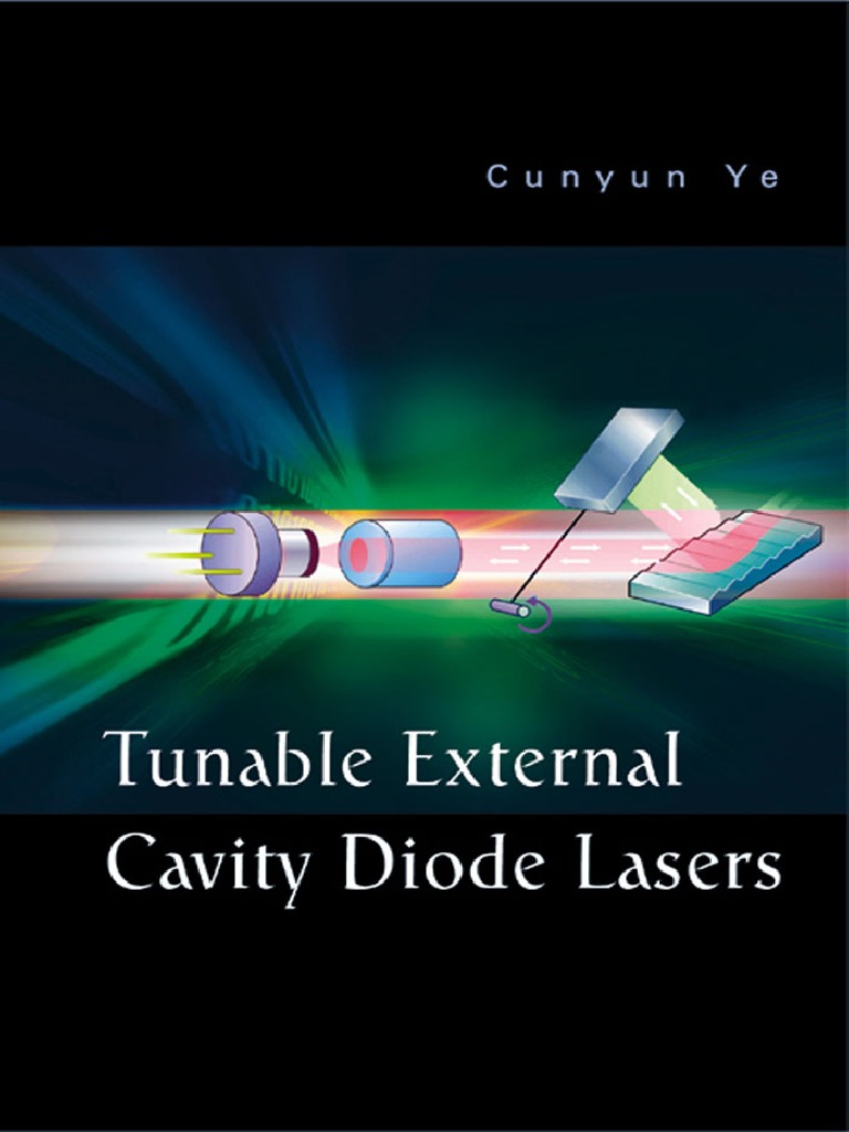 Cunyun Ye-Tunable External Cavity Diode Lasers-World Scientific (2007 ...