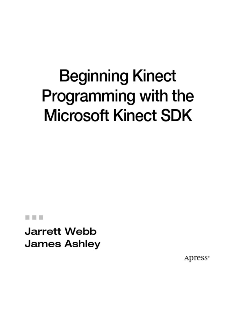 Beginning Kinect Programming With The Microsoft Kinect SDK | PDF | Software | Microsoft