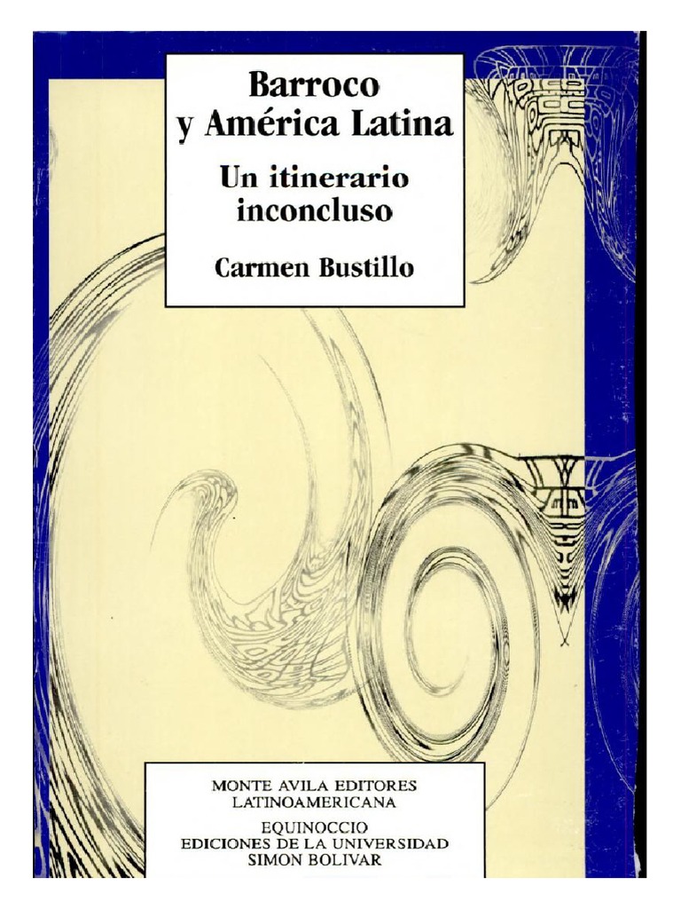 Bustillo Barroco y America Latina Un Itinerario Inconclusopdf | PDF