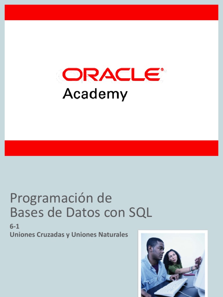 DP 6 1 Esp | PDF | SQL | Oracle Corporation DP 6 1 Esp | PDF | SQL | Oracle Corporation
