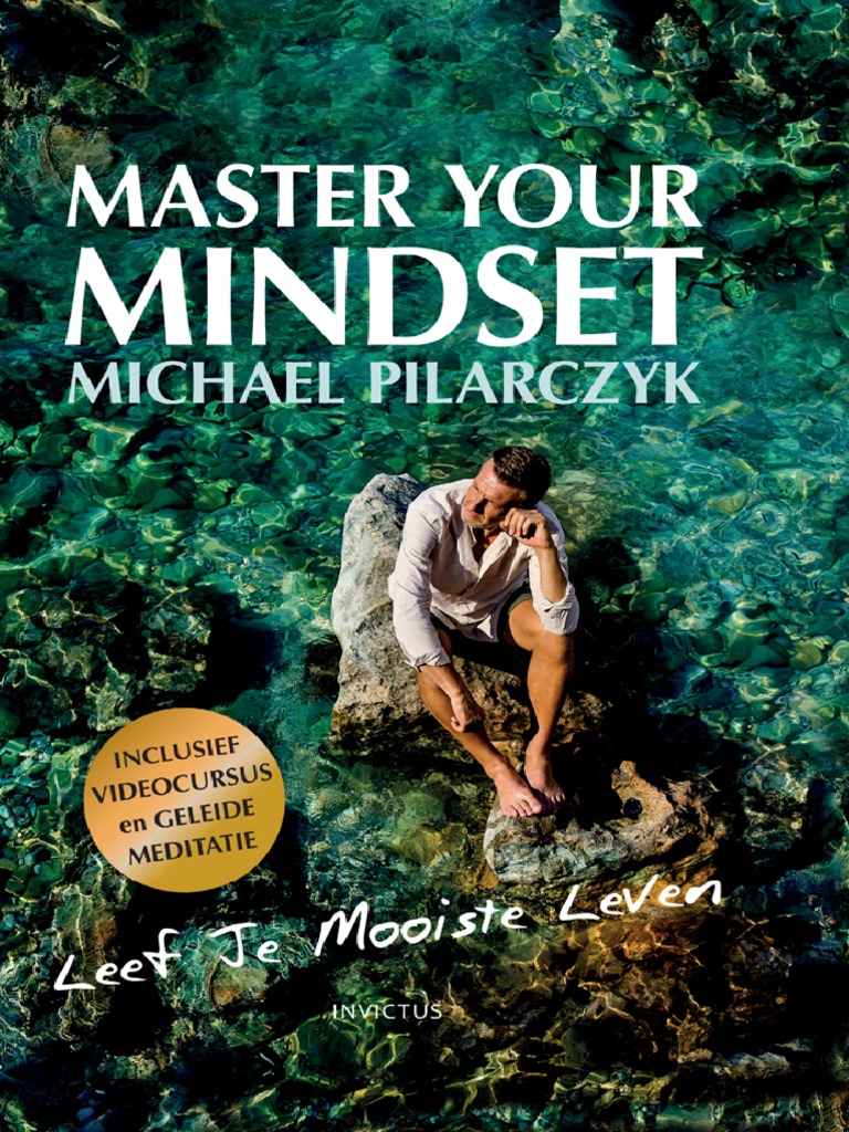 Master Your Mindset (Michael Pilarczyk) | PDF