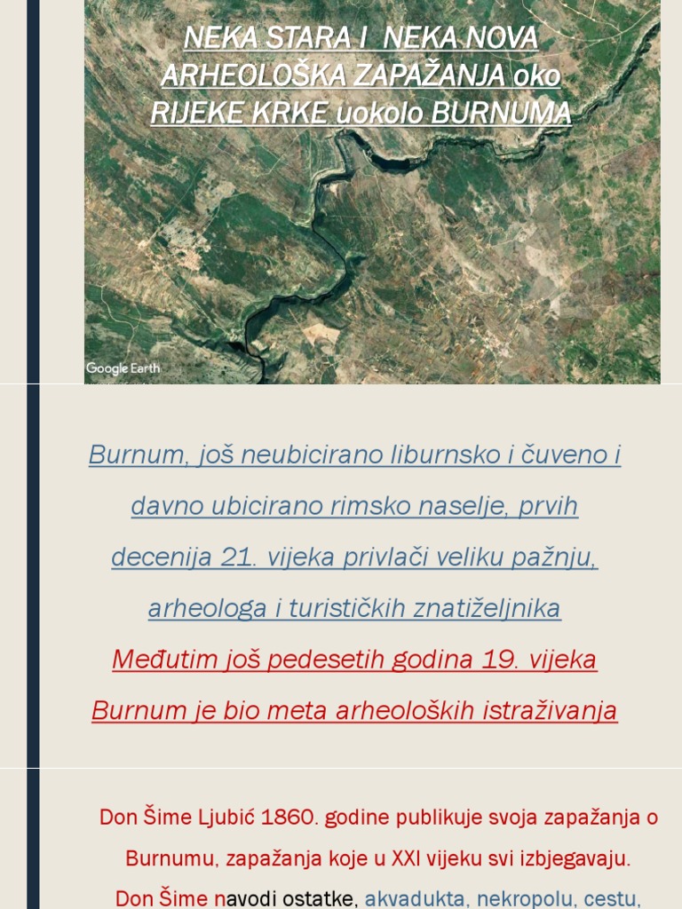 NEKA STARA I NEKA NOVA ARHEOLOŠKA ZAPAŽANJA Oko RIJEKE KRKE Uokolo BURNUMA | PDF