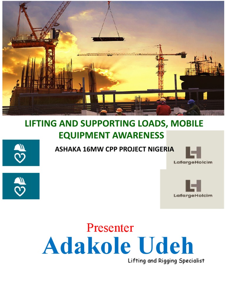 Lifting and Supporting Loads, Mobile Equipment Awareness: Ashaka 16Mw ...