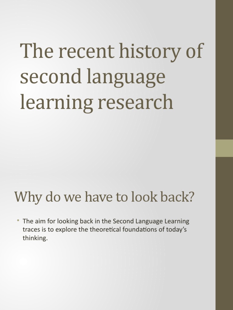 The Evolution of Second Language Learning Theory: A Historical Overview ...
